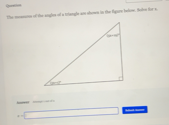 Solved: Question The measures of the angles of a triangle are shown in ...