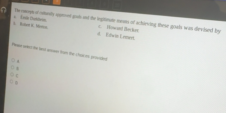Solved: The concepts of culturally approved goals and the legitimate ...