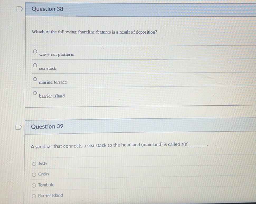 Solved: Which of the following shoreline features is a result of ...