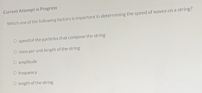 Solved: Current Attempt in Progress Which one of the following factors ...