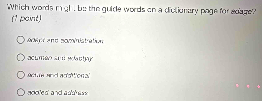 Solved: Which words might be the guide words on a dictionary page for ...