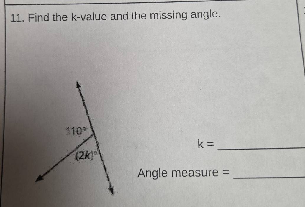 Solved: Find the k-value and the missing angle. k= _ Angle measure ...