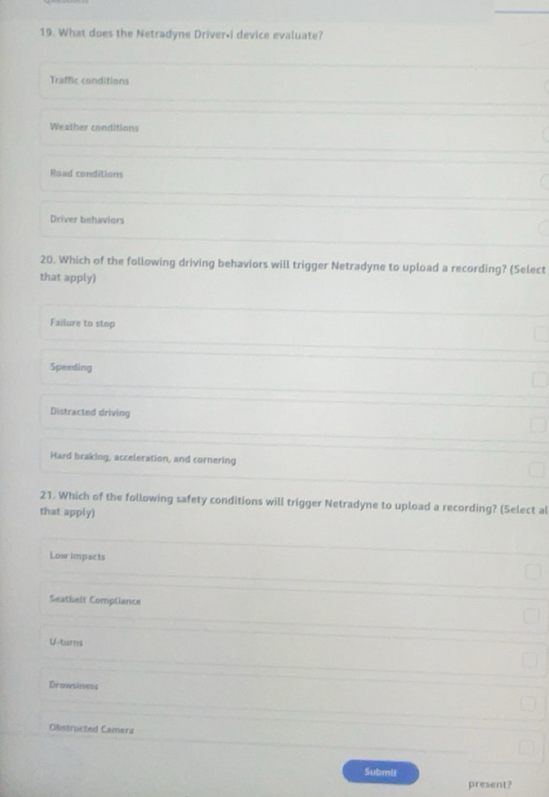 Solved: What does the Netradyne Driver•i device evaluate? Traffic ...