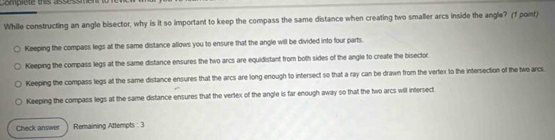 Solved: Compiete this assessment to f While constructing an angle ...