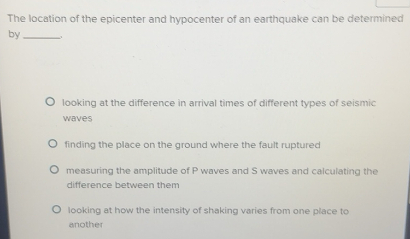 Solved: The location of the epicenter and hypocenter of an earthquake ...