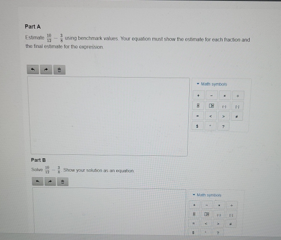 Solved: Estimate 10/12 - 3/8 using benchmark values. Your equation must ...