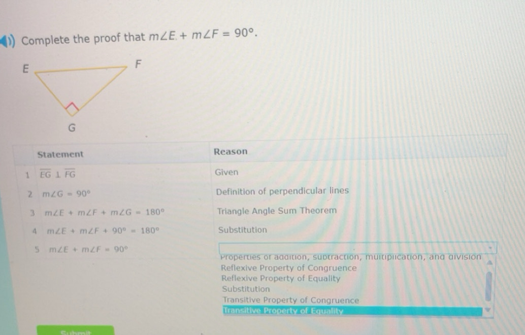 Solved: Complete the proof that m∠ E.+m∠ F=90°. Statement Reason 1 ...