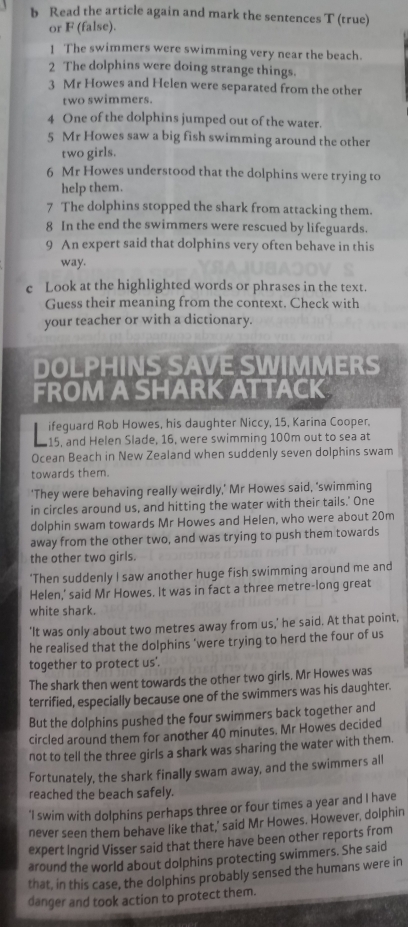 Giải quyết:Read the article again and mark the sentences T (true) or F ...