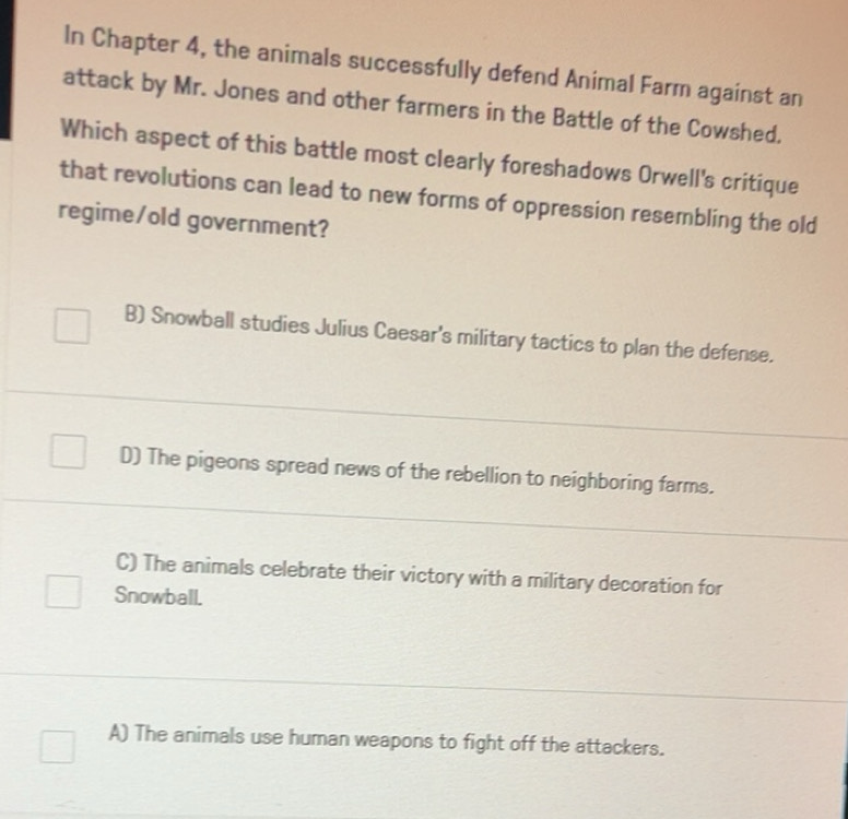 Gelöst:In Chapter 4, the animals successfully defend Animal Farm ...