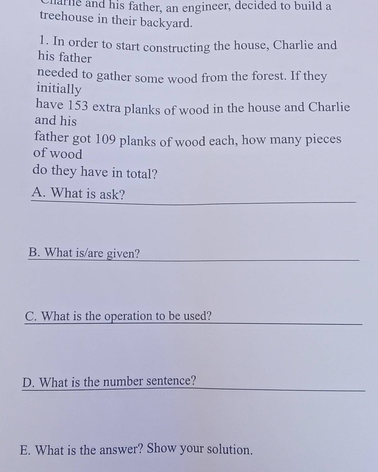 Solved: harlie and his father, an engineer, decided to build a ...