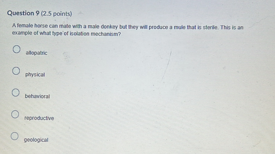 Solved: A female horse can mate with a male donkey but they will ...