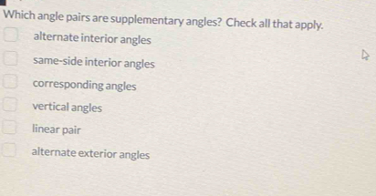 Which angle pairs are supplementary angles? Check all that apply ...