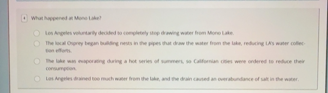 Solved: What happened at Mono Lake? Los Angeles voluntarily decided to ...