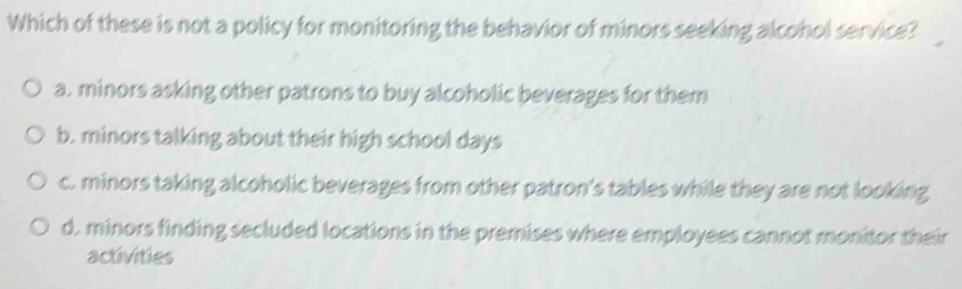 Solved: Which of these is not a policy for monitoring the behavior of ...
