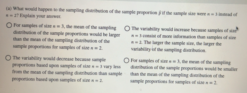 Resuelto:What would happen to the sampling distribution of the sample ...