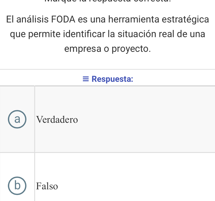 Resuelto:El análisis FODA es una herramienta estratégica que permite ...