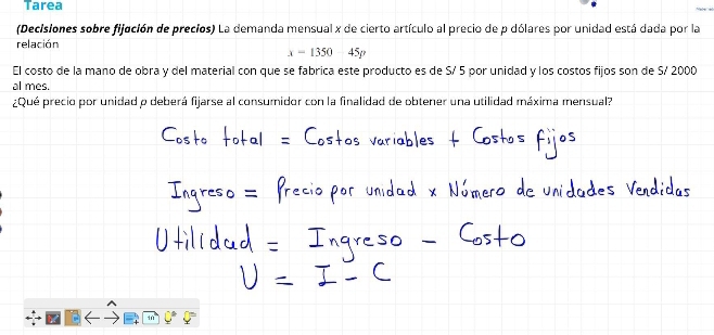 Resuelto:Tarea (Decisiones sobre fijación de precios) La demanda ...