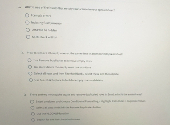Solved: What is one of the issues that empty rows cause in your ...