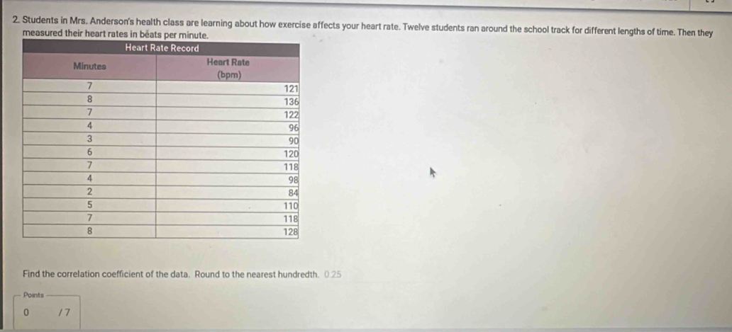 Solved: Students in Mrs. Anderson's health class are learning about how ...