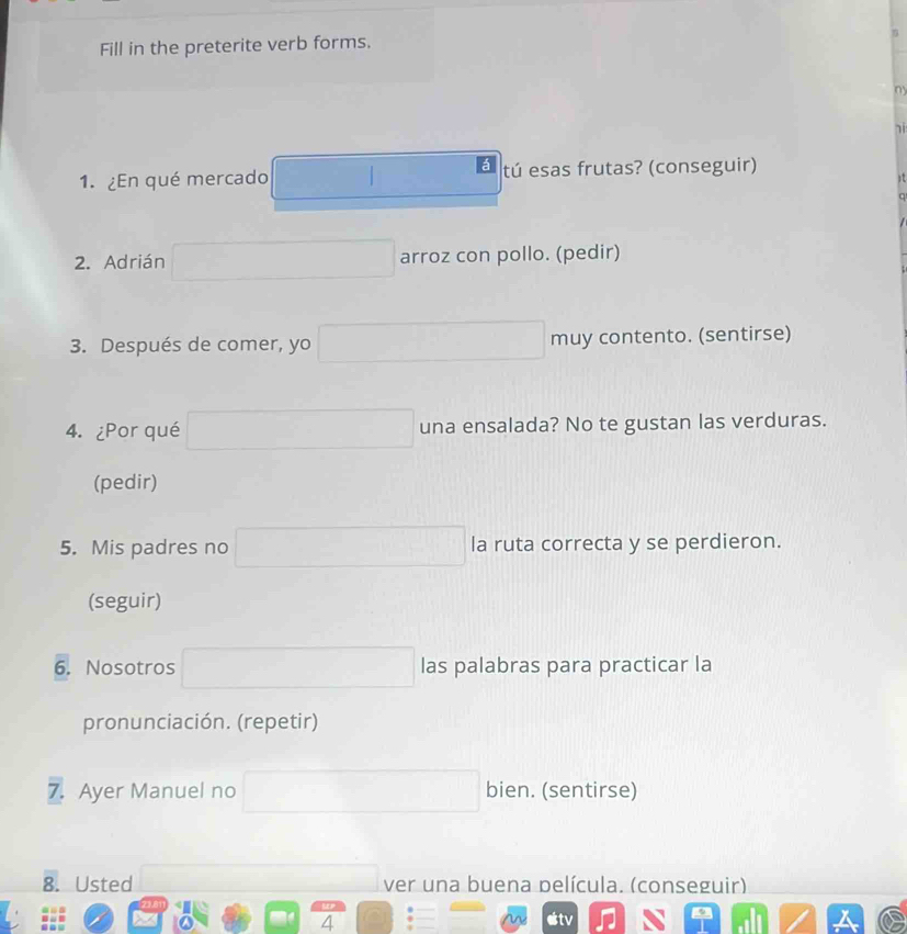 Solved: Fill in the preterite verb forms. ny ni 1. ¿En qué mercado 1 á ...