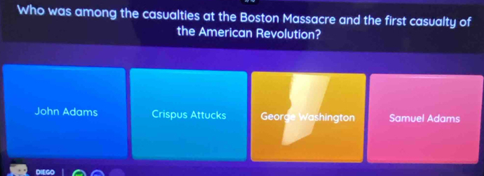 Solved: Who was among the casualties at the Boston Massacre and the ...