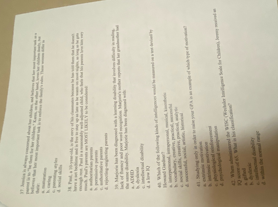 Solved: Jessica is always concerned about her children, and believes ...