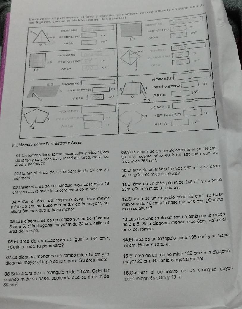 Resuelto:Encuentra el perimetro, el área y escribe el nombre ...
