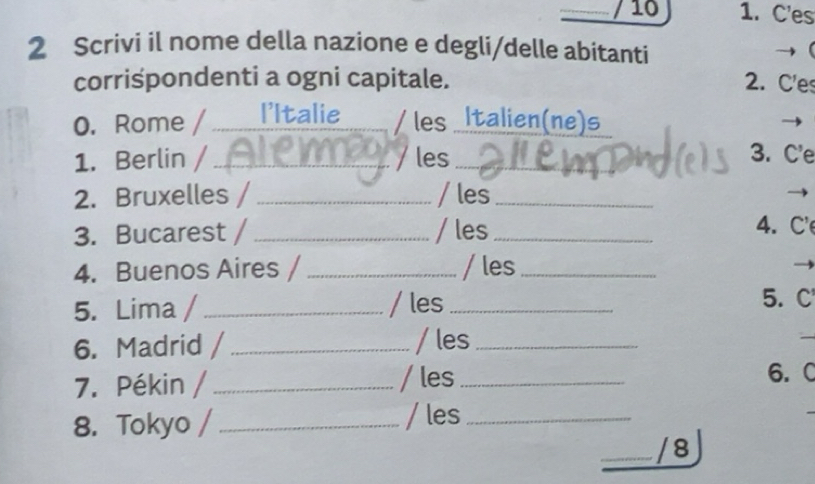 Risolto:10 1. C'es 2 Scrivi il nome della nazione e degli/delle ...