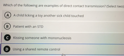 Solved: Which of the following are examples of direct contact ...