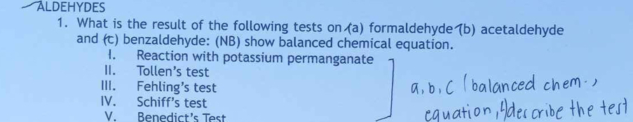 Solved: ALDEHYDES 1. What is the result of the following tests on (a ...