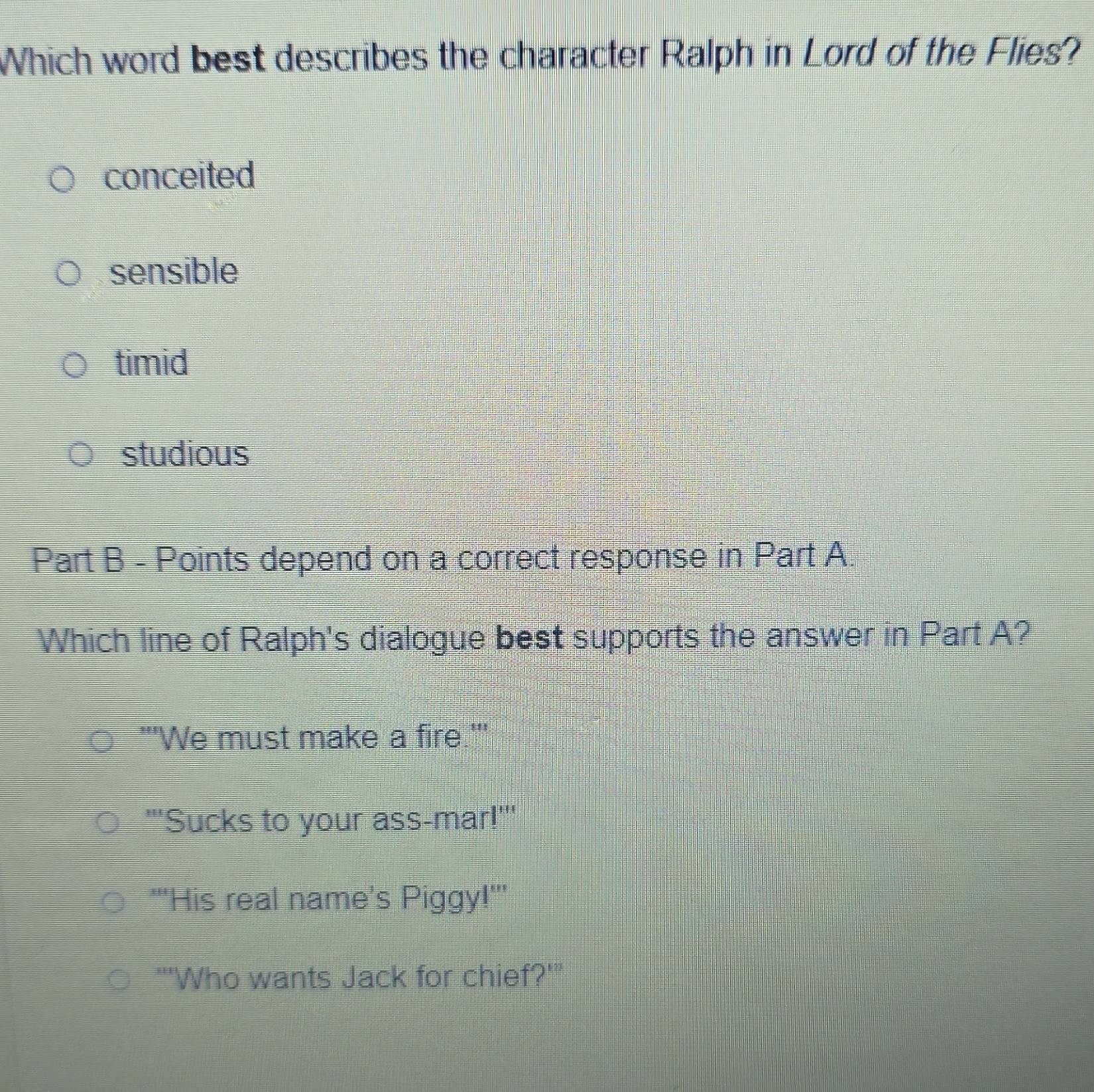 Solved: Which word best describes the character Ralph in Lord of the ...