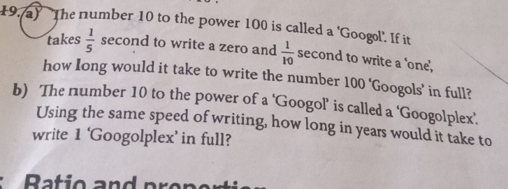 Solved: ” The number 10 to the power 100 is called a ‘Googol’. If it ...