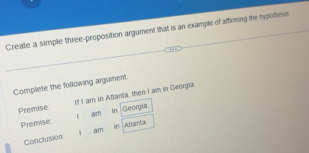 Solved: Create a simple three-proposition argument that is an example ...