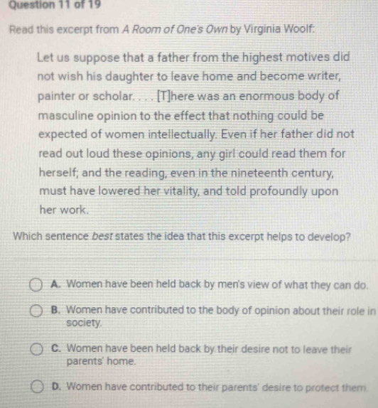 Solved: Read this excerpt from A Room of One's Own by Virginia Woolf ...