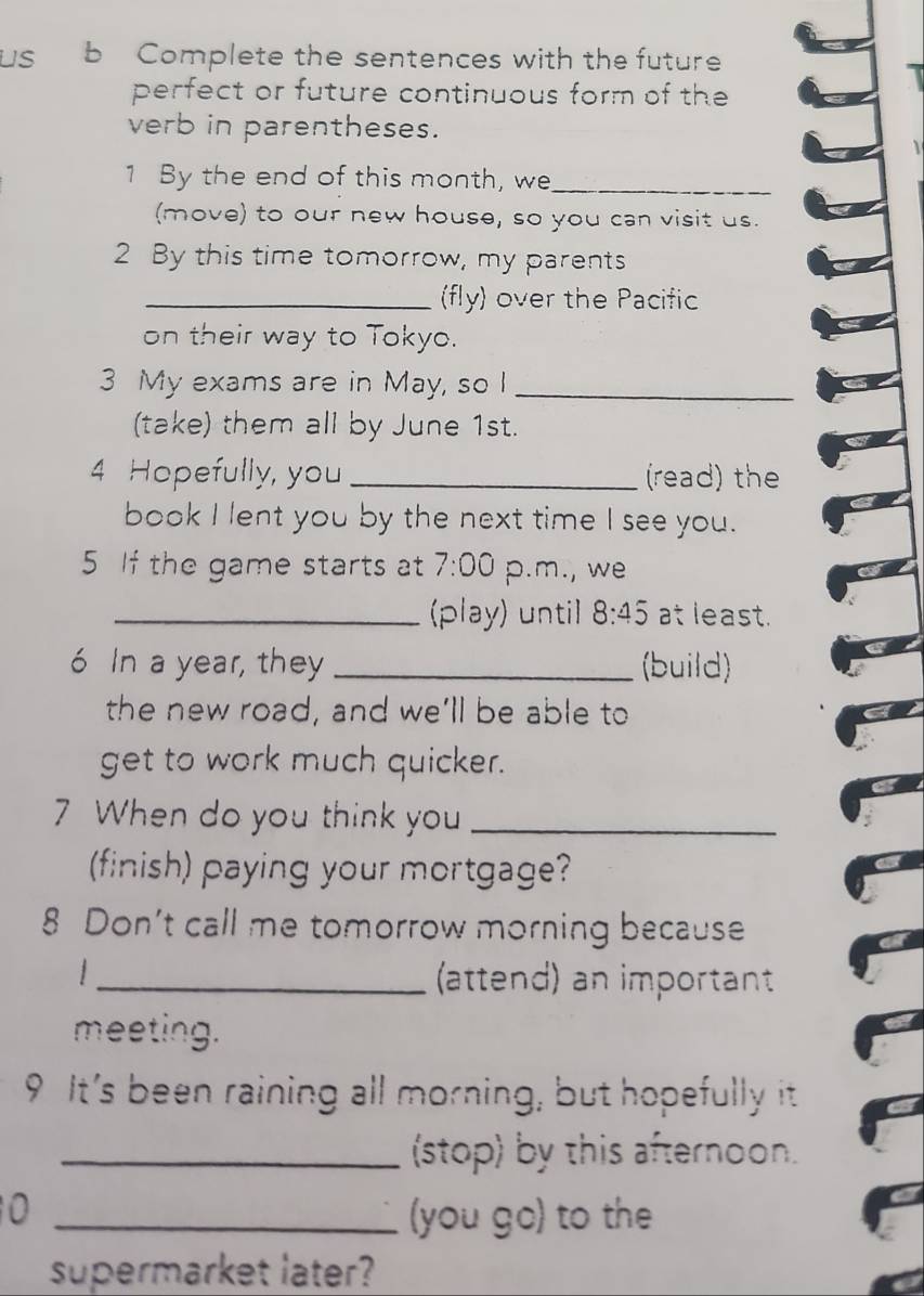 Resuelto:us bComplete the sentences with the future perfect or future ...