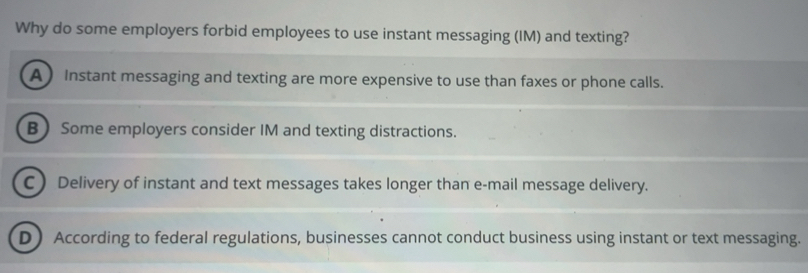 Solved: Why do some employers forbid employees to use instant messaging ...