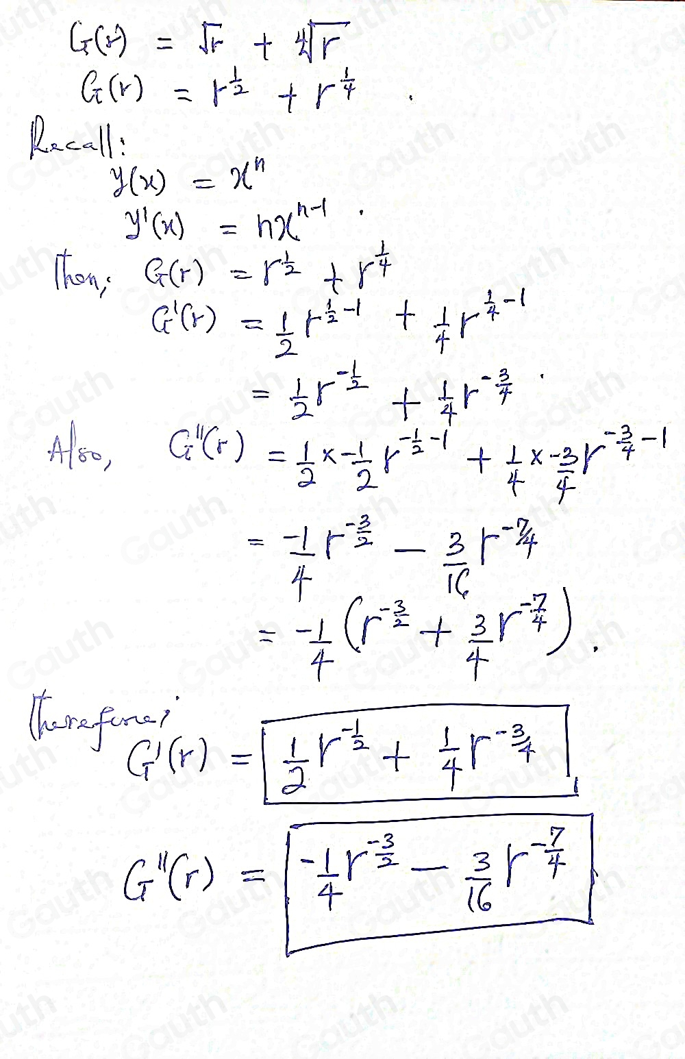Solved: Find the first and second derivative of the function. G(r)=sqrt(r)+sqrt[n](r) G'(r)= G ...