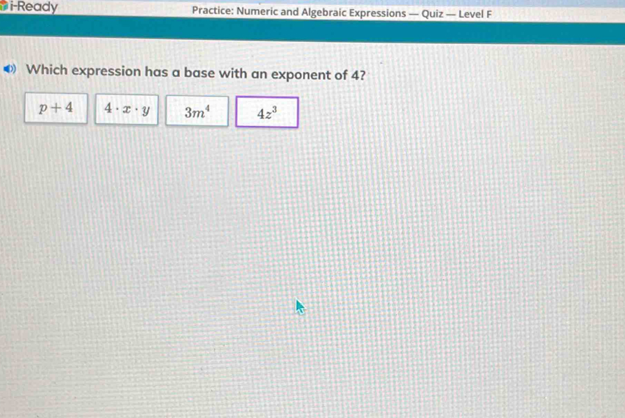Solved: i-Ready Practice: Numeric and Algebraic Expressions — Quiz — Level F • Which expression ...