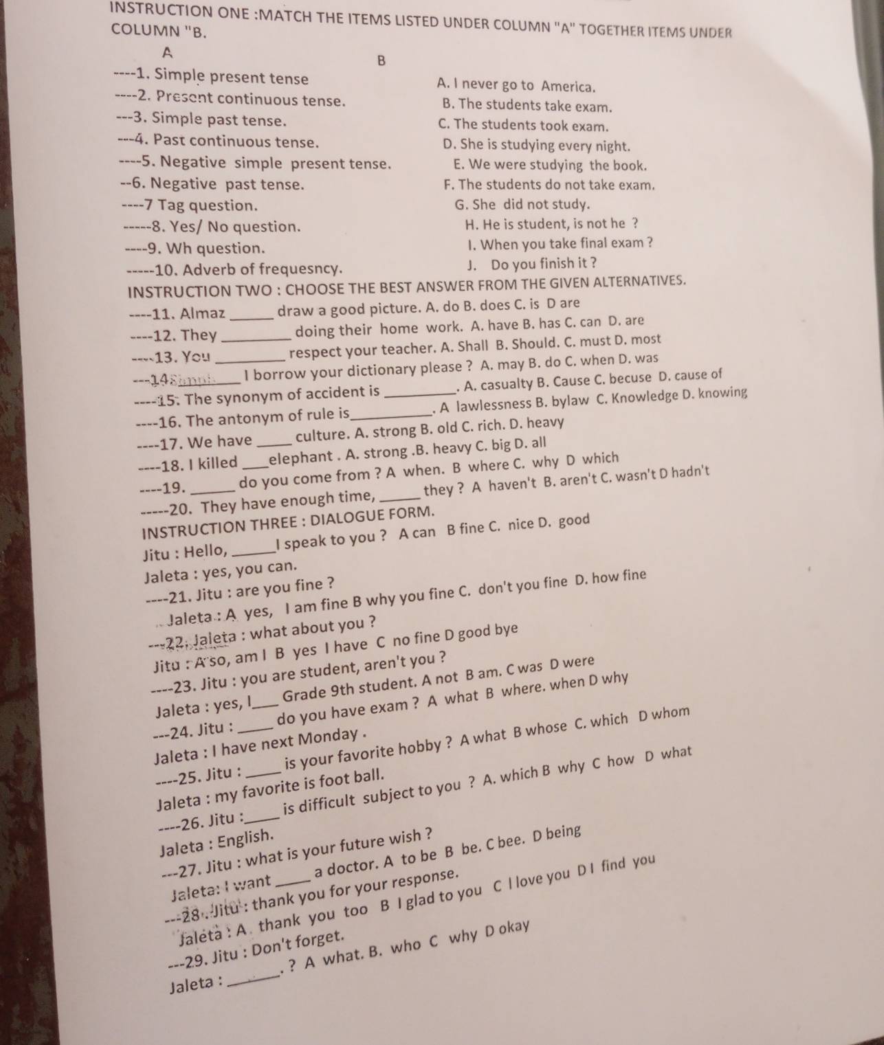 Gelöst:INSTRUCTION ONE :MATCH THE ITEMS LISTED UNDER COLUMN "A ...