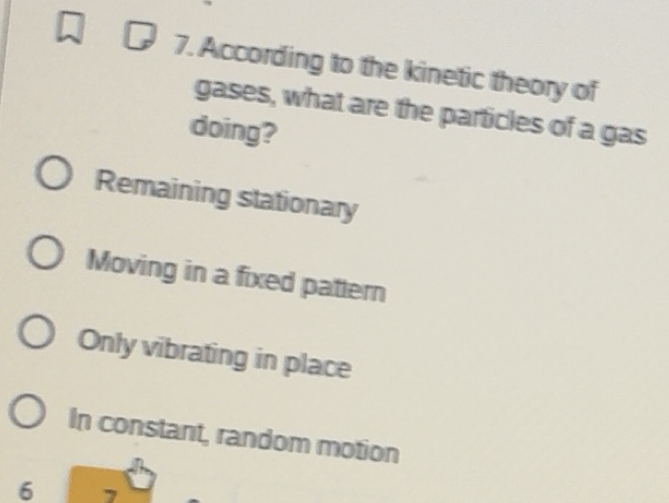 Solved: According to the kinetic theory of gases, what are the ...