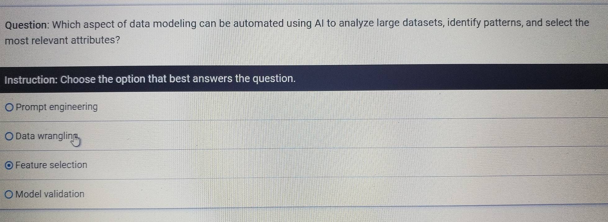 Solved: Which aspect of data modeling can be automated using AI to analyze large datasets ...