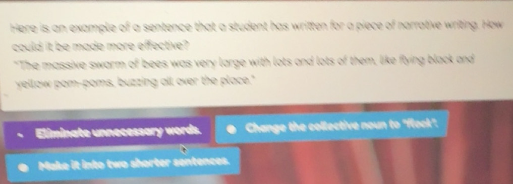 Solved: Here is an example of a sentence that a student has written for ...