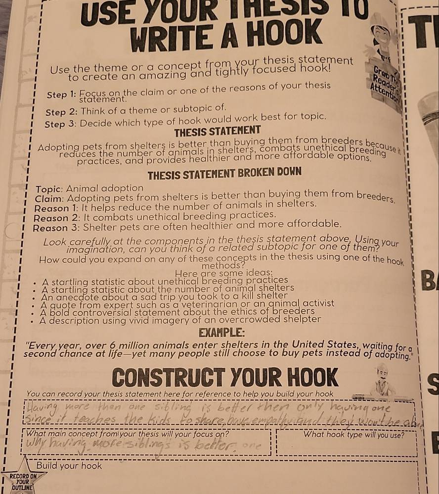 Solved: USE YOUR THESIS TU WRITE A HOOK Use the theme or a concept from ...