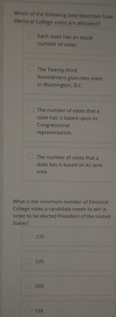 Solved: Which of the following best describes how Electoral College ...