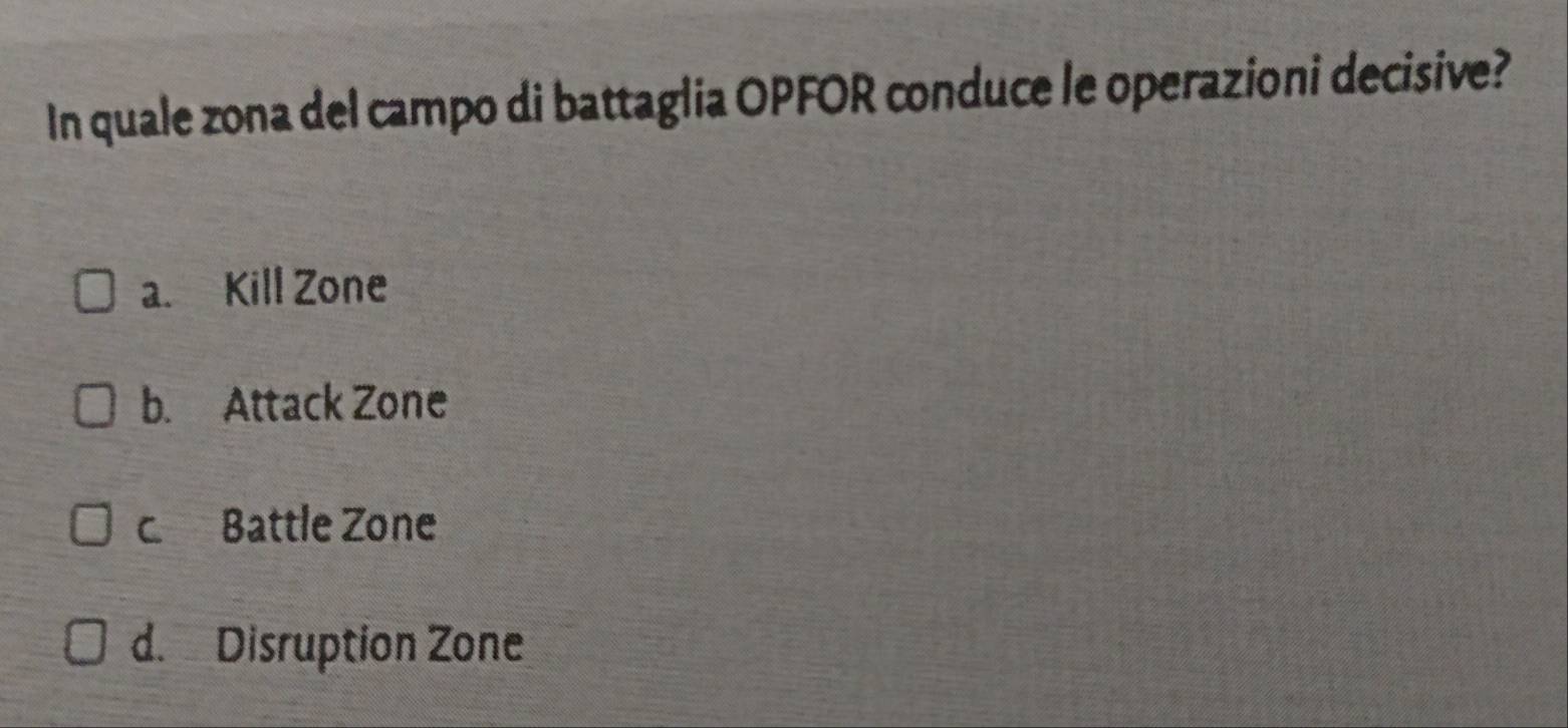 Risolto:In quale zona del campo di battaglia OPFOR conduce le ...