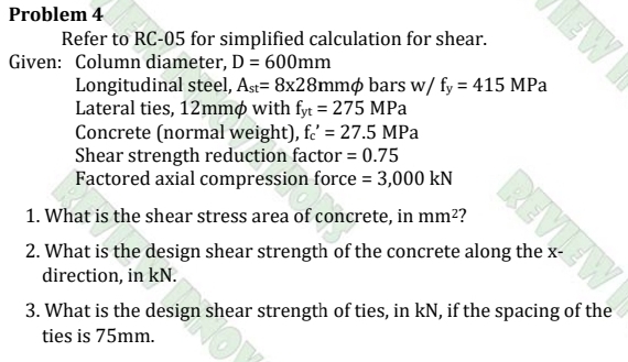 Solved: Problem 4 Refer to RC-05 for simplified calculation for shear. EW Given: Column diameter ...