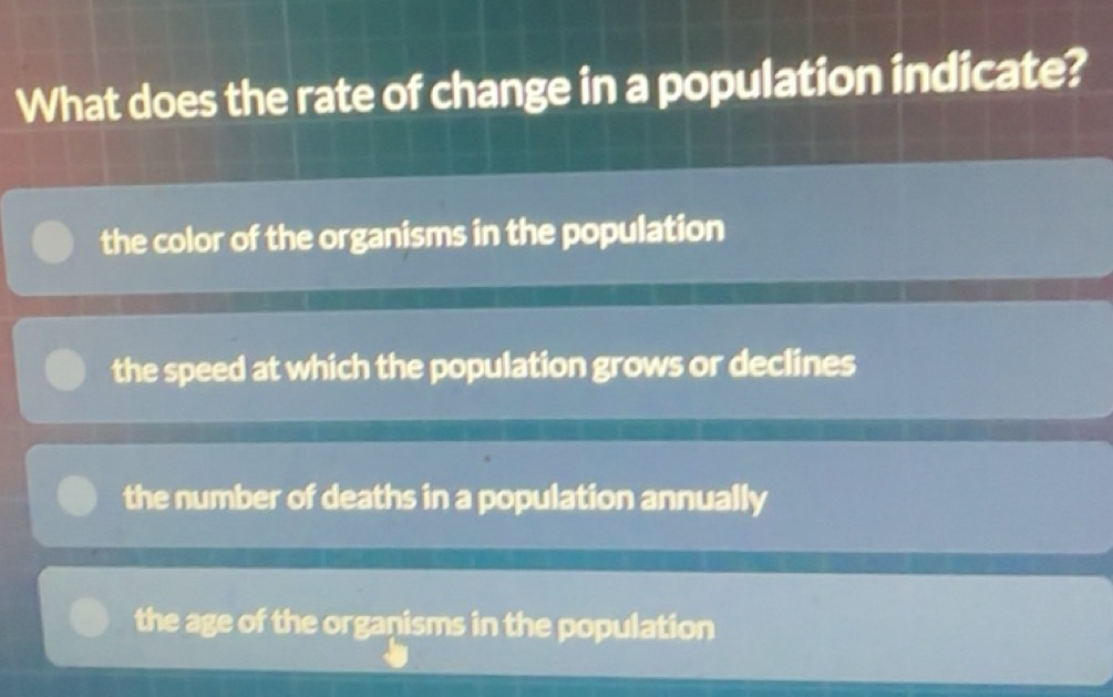 Gelöst:What does the rate of change in a population indicate? the color ...
