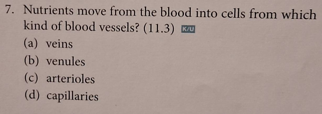 Solved: Nutrients move from the blood into cells from which kind of ...