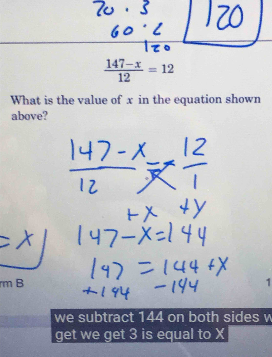 Solved: (147-x)/12 =12 What is the value of x in the equation shown ...