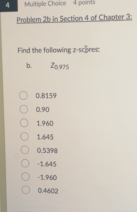 Solved: Problem 2b in Section 4 of Chapter 3: Find the following z ...